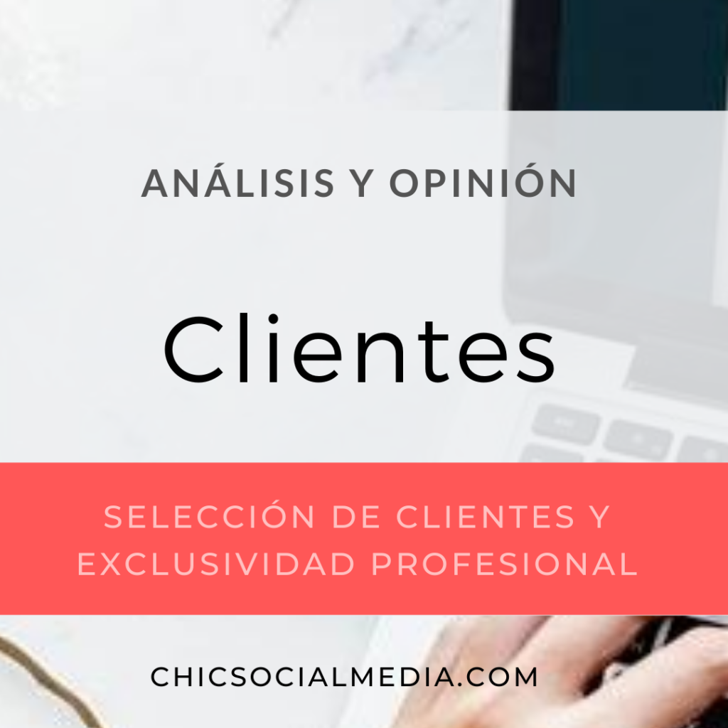 Selección de Clientes y Exclusividad Profesional | Chic Social Media